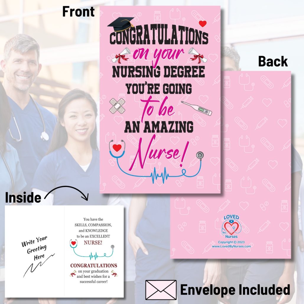 Congratulations On Your Nursing Degree Greeting Card - Loved By Nurses